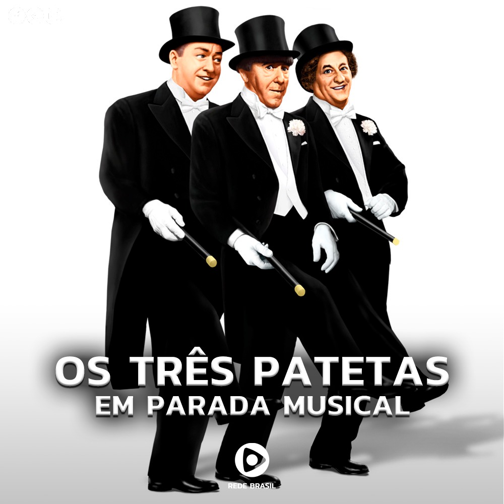 Rede Brasil Apresenta Festival 100 anos Os Três Patetas com imagem ...