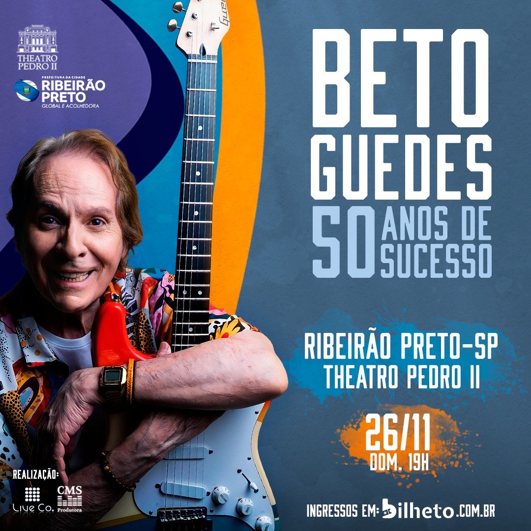 Beto Guedes – 50 anos de sucessos, dia 26/11 - Cartão de Visita News